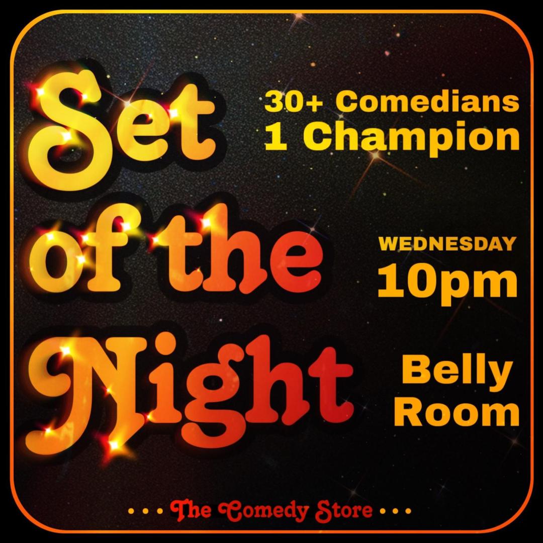 Tickets for Set of the Night in Los Angeles from Comedy Store