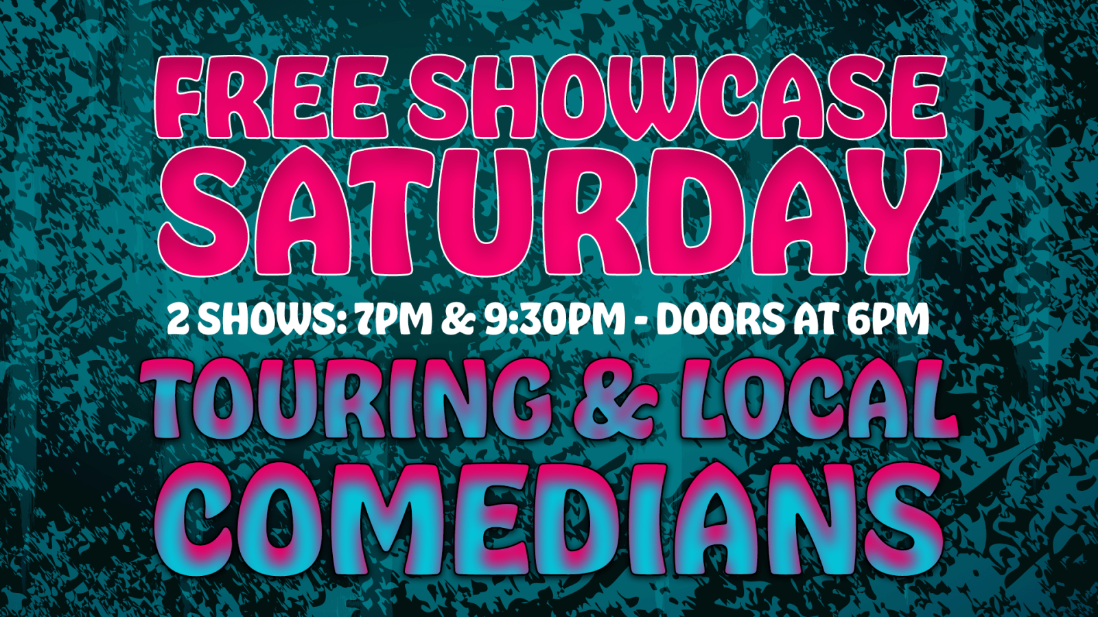Tickets for FREE SHOWCASE SATURDAY (2 SHOWS | 7 & 9:30PM) in Portland from ShowClix