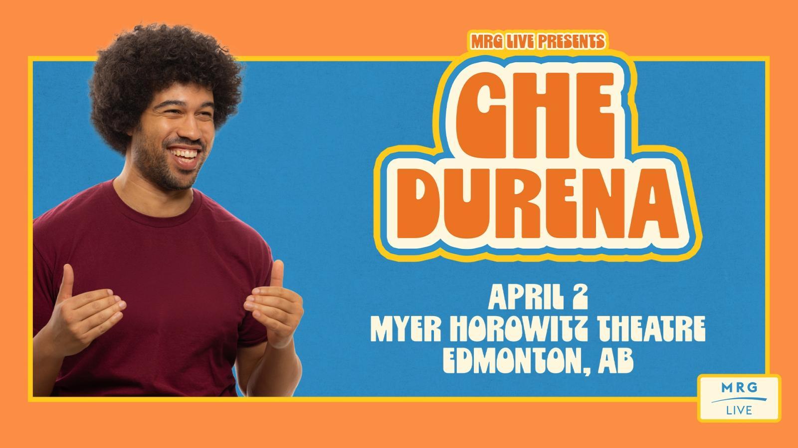 MRG Live Presents: CHE DURENA in Edmonton - Checkout