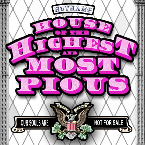 Tickets for HOT HAMP – House of the Highest and Most Pious a BFF 24 in ...