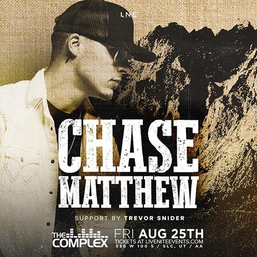 Tickets for Chase Matthew in Salt Lake City from The Complex