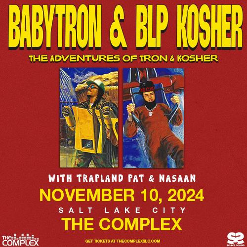 Tickets for BabyTron & BLP Kosher in Salt Lake City from The Complex