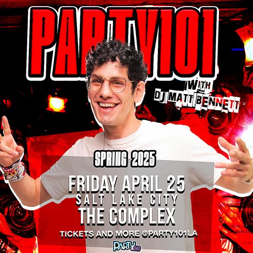 Tickets for Party101 with DJ Matt Bennett in Salt Lake City from The ...