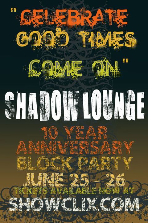 Tickets for Shadow Lounge Block Party Day 2 in Pittsburgh from ShowClix