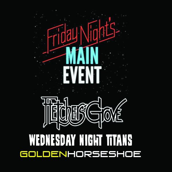 Tickets for Friday Night's Main Event feat. Fletcher's Grove w ...