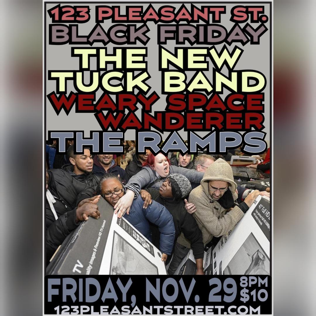 Tickets for New Tuck Band, Weary Space Wanderer, The Ramps in ...