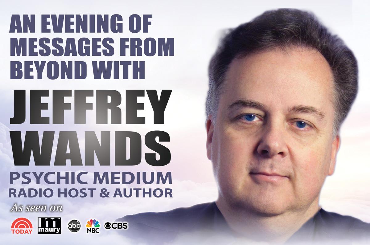 Tickets for Jeffrey Wands - An Evening of Messages from Beyond in Mount ...