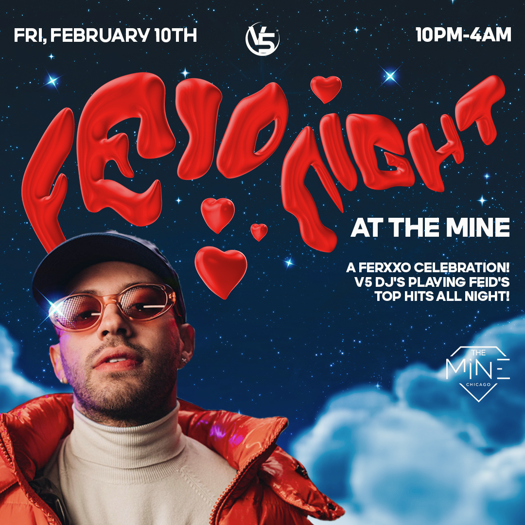 Tickets for FEID NIGHT @ The Mine Chicago in Chicago from V5 Group