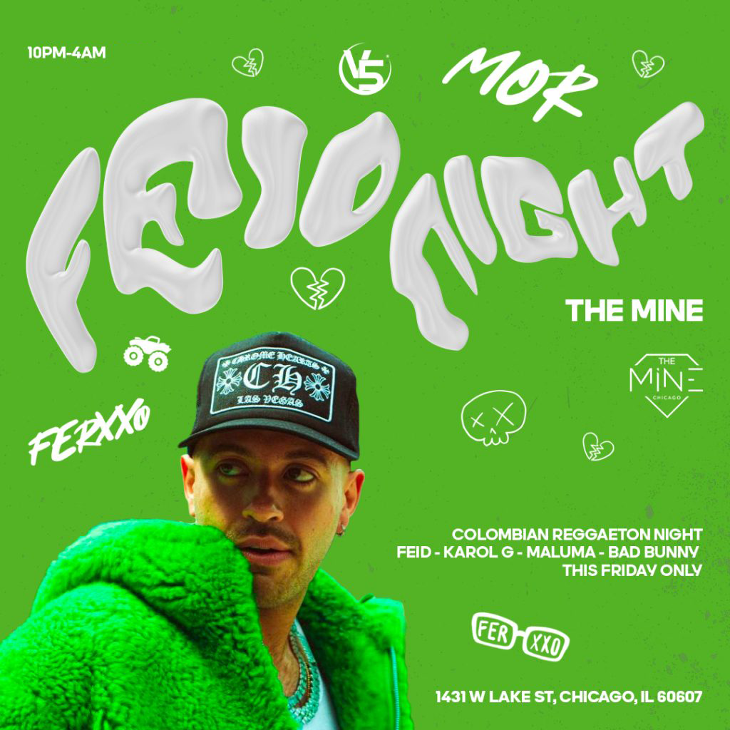 FEID NIGHT Fridays @ The Mine Chicago in Chicago - Checkout