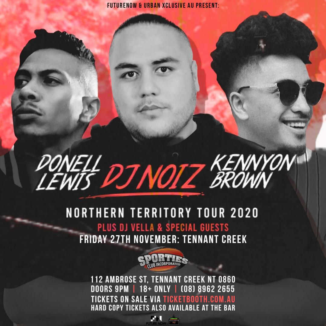 Tickets for DJ Noiz, Kennyon Brown & Donell Lewis - Tennant in Tennant ...