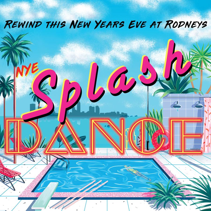 Tickets for Rodney's NYE - SPLASH DANCE 2020 in Mosman Park from ...