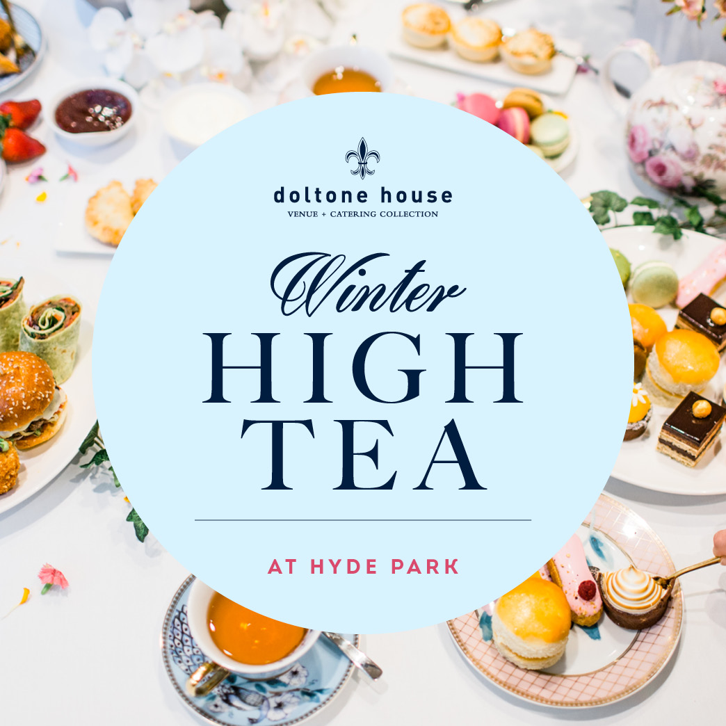 Tickets for Winter High Tea at Doltone House Hyde Park in Pyrmont from ...
