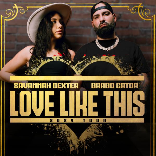 Tickets for Savannah Dexter / Brabo Gator Love Like This 2024 in Pipestem from ShowClix