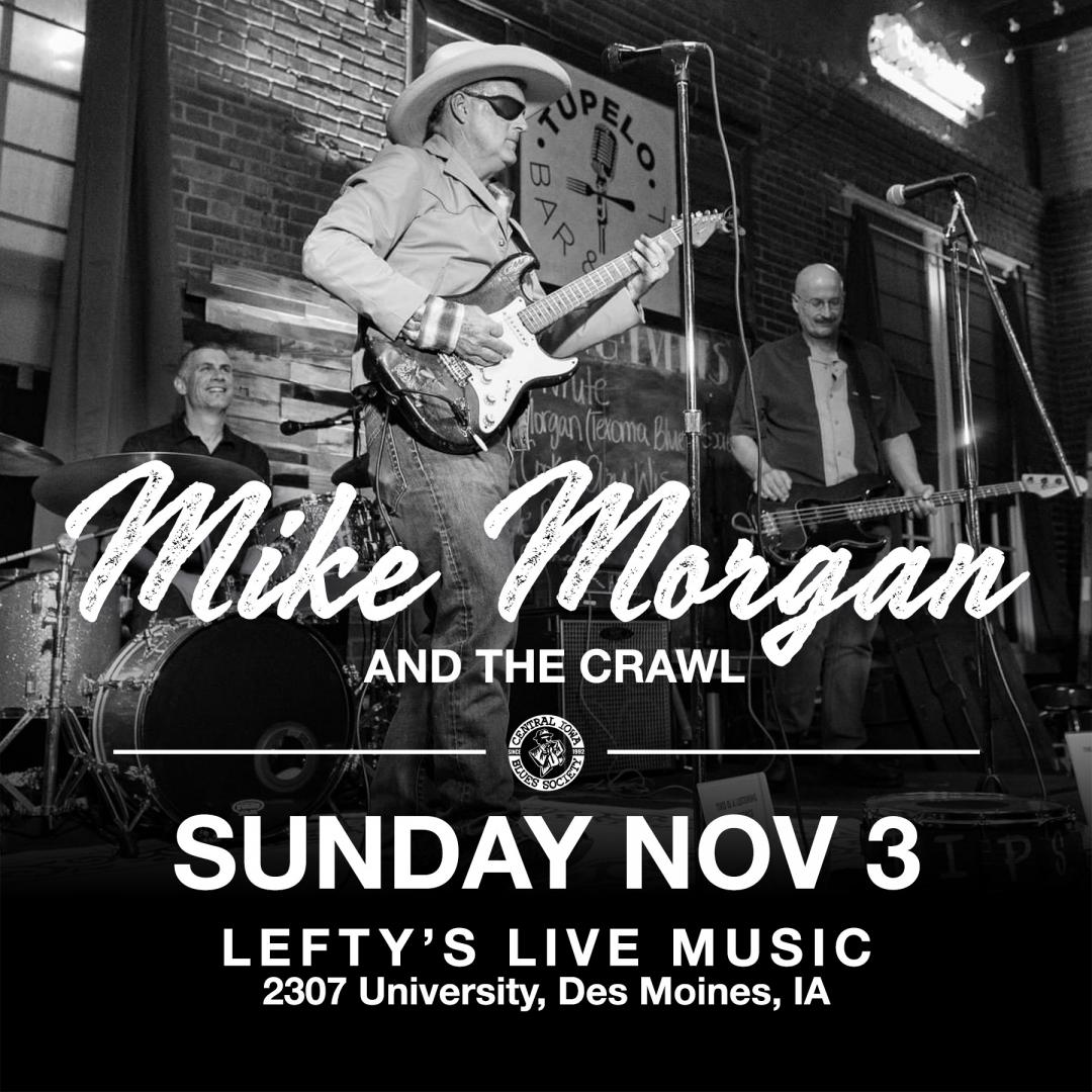 Tickets for Mike Morgan & the Crawl in Des Moines from MIDWESTIX