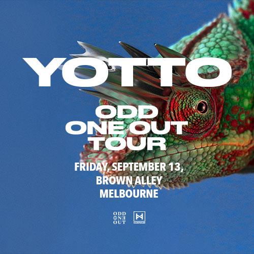 Tickets for Yotto presents Odd One Out – Melbourne in Melbourne from ...