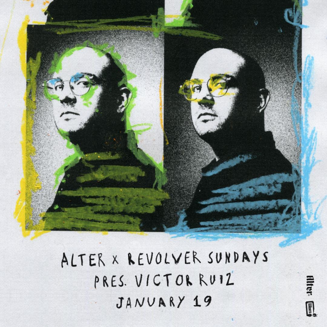 Tickets for Alter x Revolver Sundays Pres. Victor Ruiz in Prahran from ...