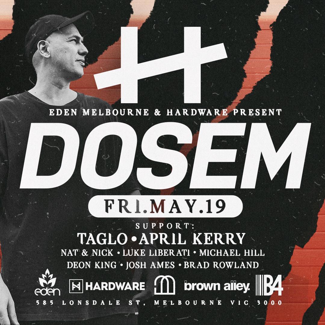 Tickets for DOSEM Melbourne in Melbourne from Ticketbooth