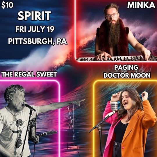 Tickets for MINKA w/ Paging Doctor Moon and The Regal Sweet in ...