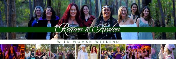 Tickets for Wild Woman Weekend 2020 | Return to Avalon in Serpentine ...
