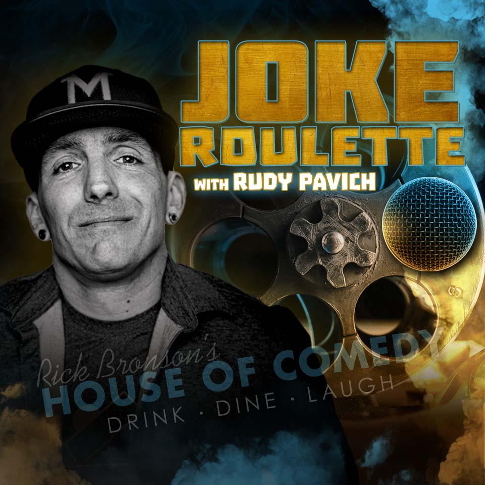 Tickets for Joke Roulette with Rudy Pavich in Bloomington from House of Comedy / The Comic Strip