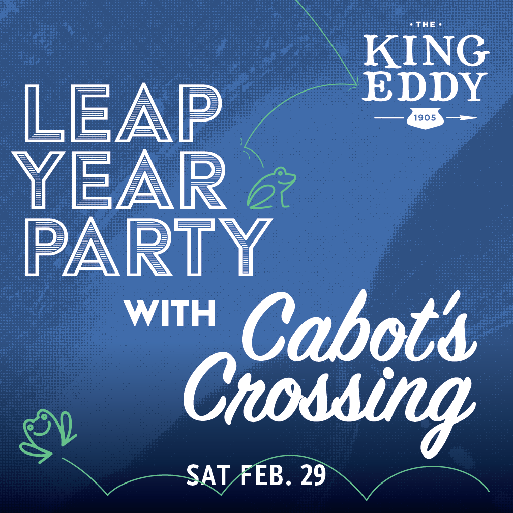 Tickets for Leap Year Party with Cabot's Crossing in Calgary from ShowClix