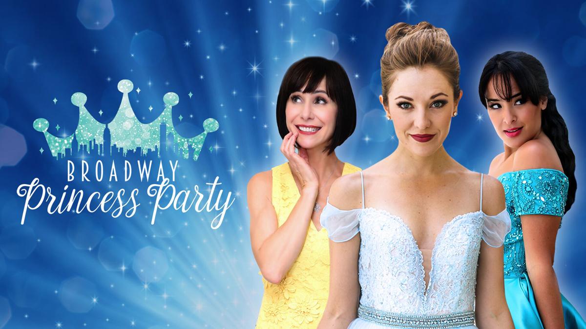 Tickets for Broadway Princess Party in Los Angeles from ShowClix