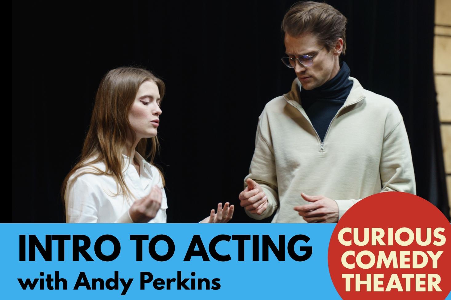 Tickets for Intro to Acting Class: Andy Perkins in Portland from ShowClix