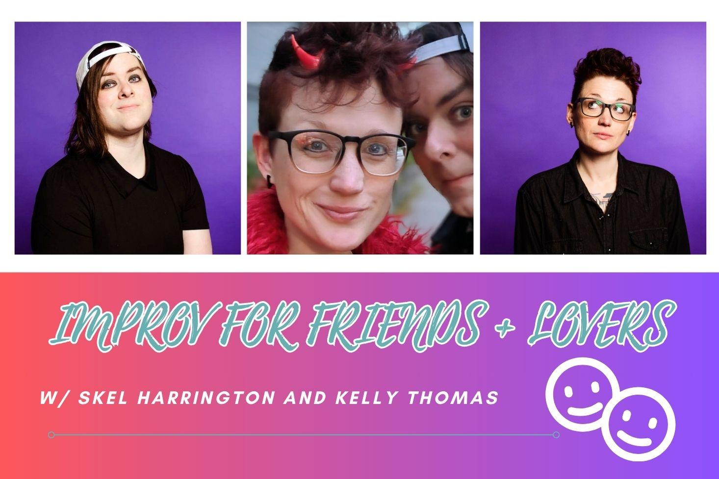 Tickets for Friends and Lovers Improv Class: Skel and Kelly in Portland ...
