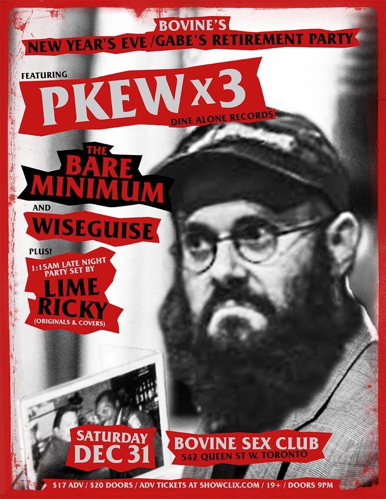 Tickets for Gabe's Retirement / New Years Eve w/ Pkew x 3 in TORONTO ...