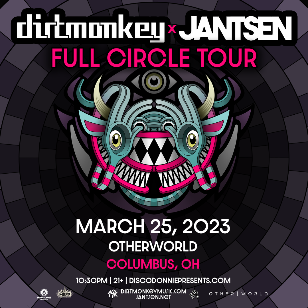 Tickets for Dirt Monkey + Jantsen | Otherworld in Columbus from ShowClix