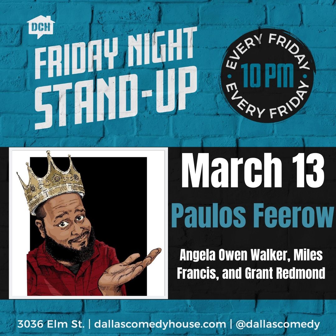 Tickets for Friday Night Stand-Up: Paulos Feerow in Dallas from ShowClix
