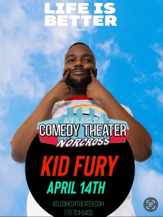 Tickets for KID FURY: LIFE IS BETTER in Norcross from Atlanta Comedy ...