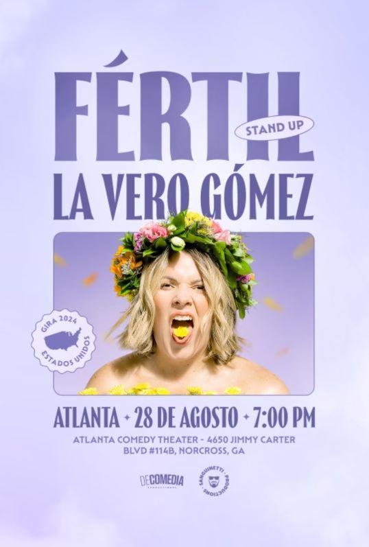 Tickets for FERTIL LA VERO GOMEZ in Norcross from Atlanta Comedy Theatre