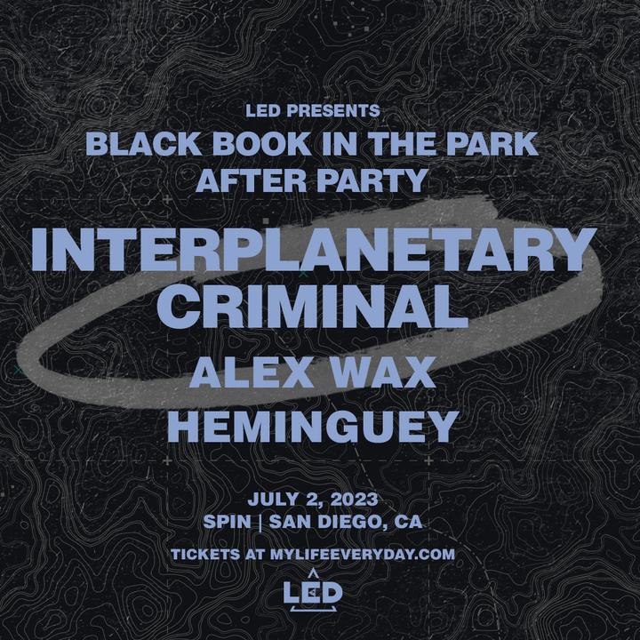 Tickets for LED presents Black Book In The Park After Party with ...