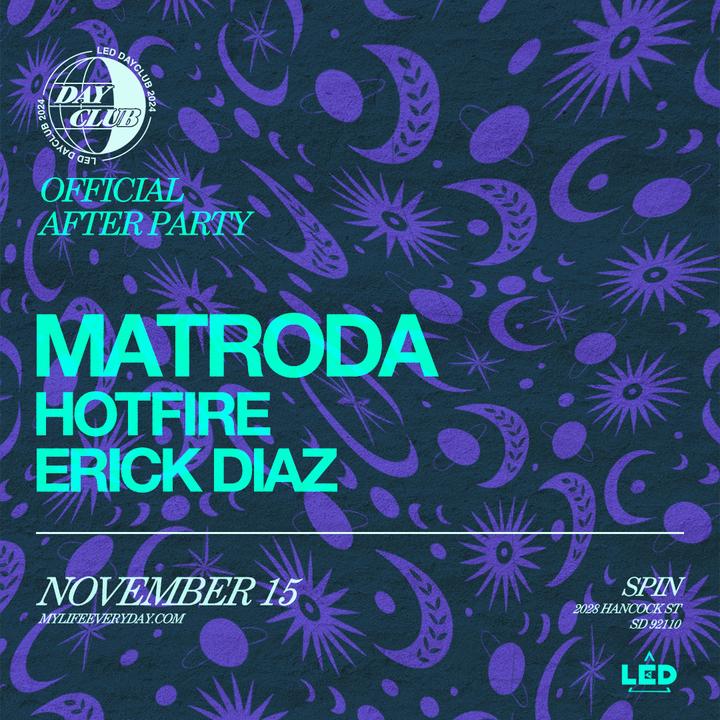 Tickets for LED presents MATRODA After Party at Spin Nightclub in San ...