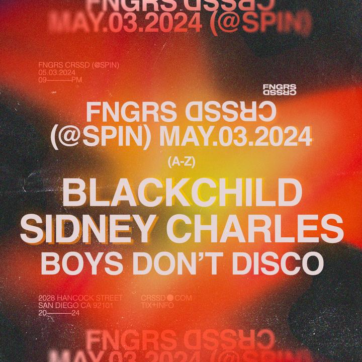 Tickets for FNGRS CRSSD presents SIDNEY CHARLES + BLACKCHILD at Spin ...