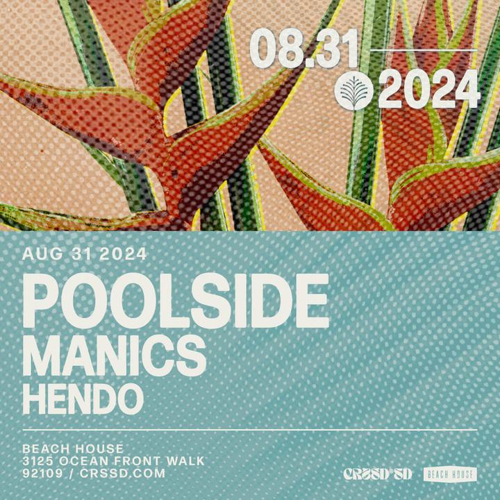Tickets for FNGRS CRSSD presents POOLSIDE (Live) + MANICS + HENDO at ...
