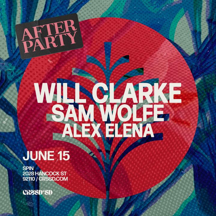 Tickets for FNGRS CRSSD presents WILL CLARKE + SAM WOLFE After Party at ...