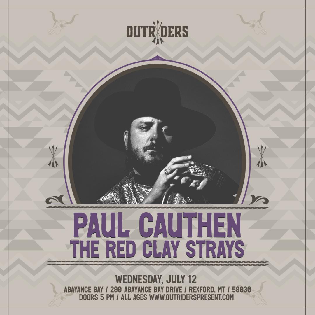 Tickets for Outriders present PAUL CAUTHEN with The Red Clay Strays at ...