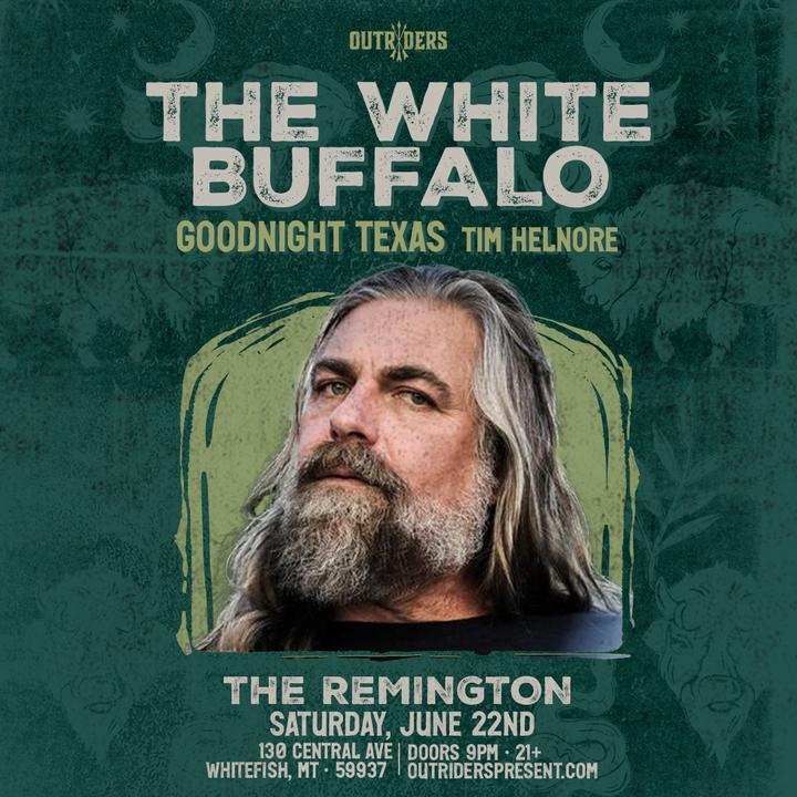 Tickets for Outriders present The White Buffalo with Goodnight Texas ...