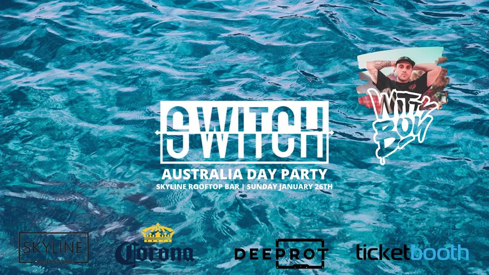 Tickets for Switch Australia day party / FT: WittyBoy in Surfers ...