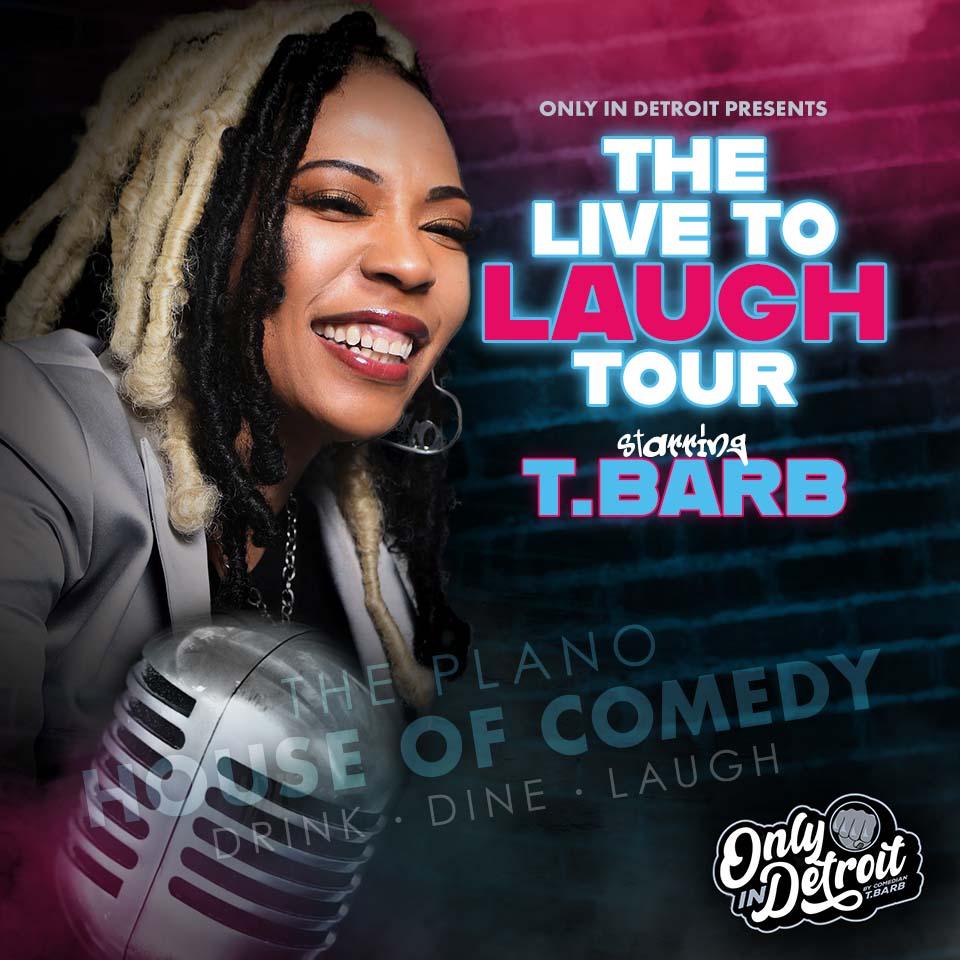 Tickets for The Live to Laugh Tour Starring T.Barb in Plano from House ...