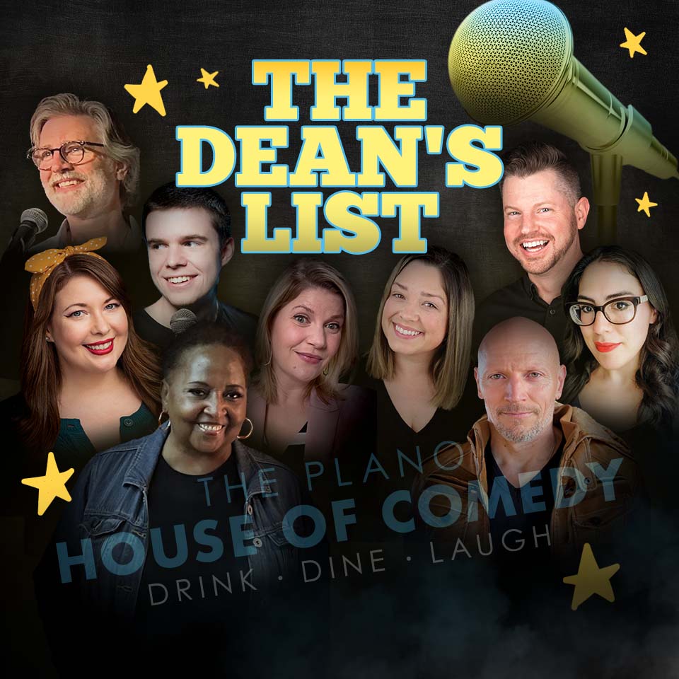 Tickets for The Dean's List in Plano from House of Comedy / The Comic Strip