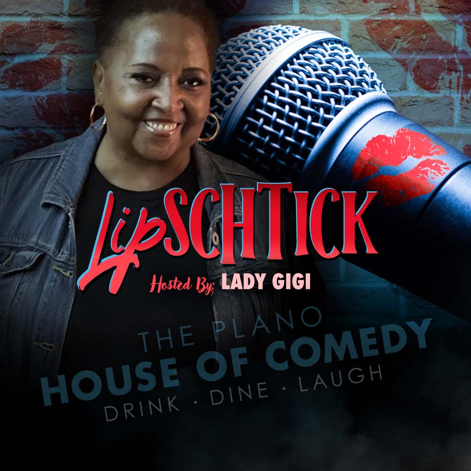 Tickets for LipSchtick in Plano from House of Comedy / The Comic Strip