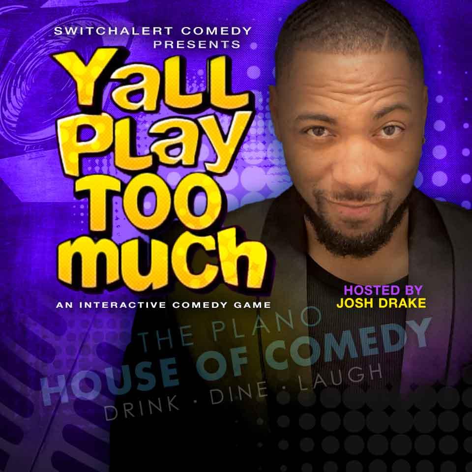 Tickets for Y'all Play Too Much - Comedy Game Night in Plano from House of Comedy / The Comic Strip