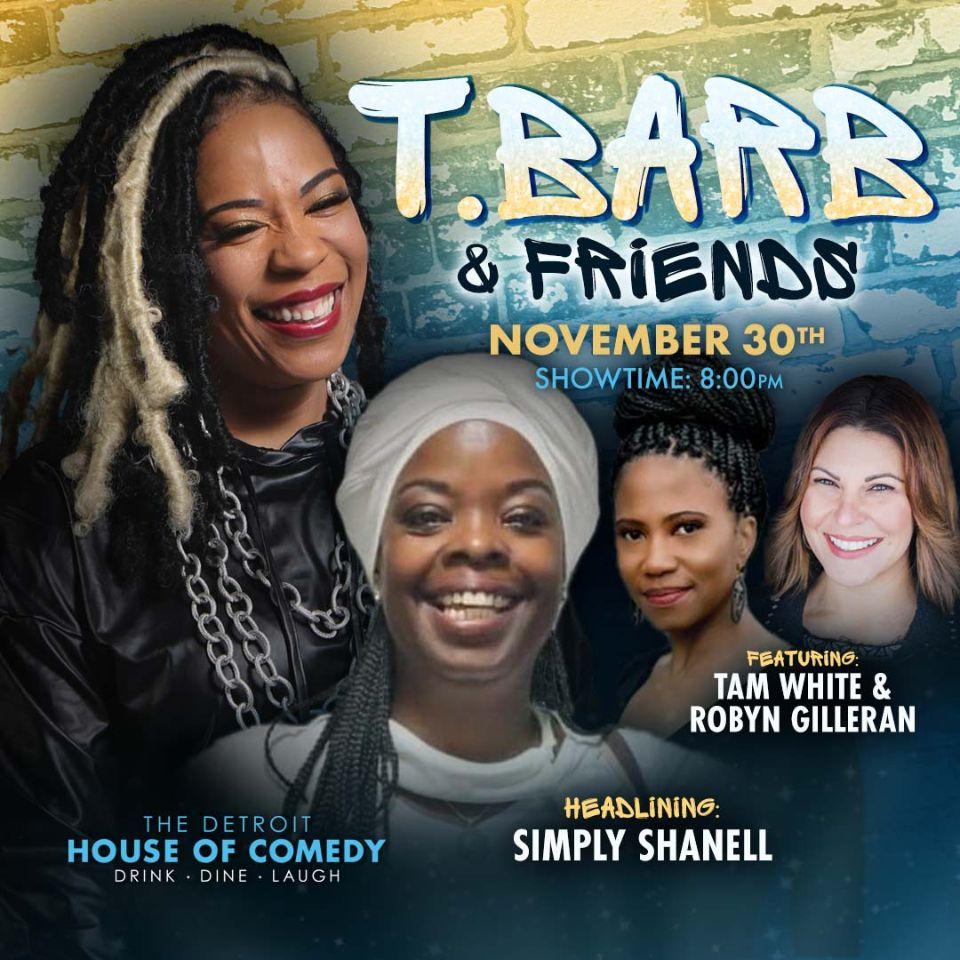Tickets for T. Barb & Friends! in Detroit from ShowClix