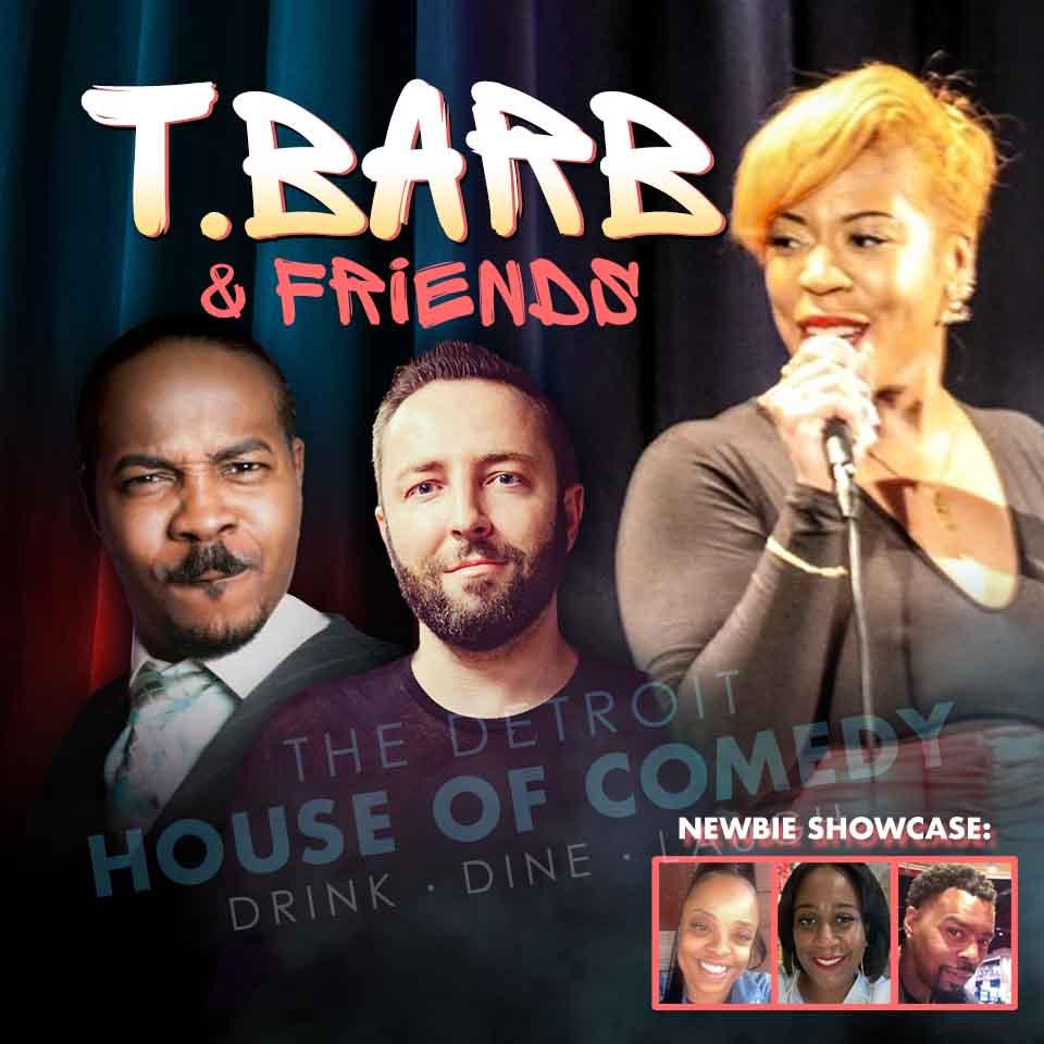 Tickets for T. Barb & Friends! in Detroit from ShowClix