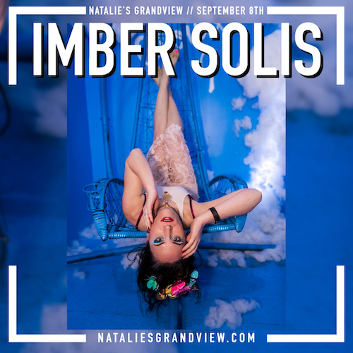 Tickets for Imber Solis in Columbus from Natalie's Grandview