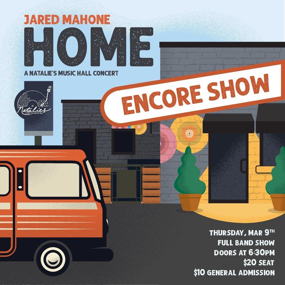 Tickets for Jared Mahone - Home Encore Show in Columbus from Natalie's Grandview