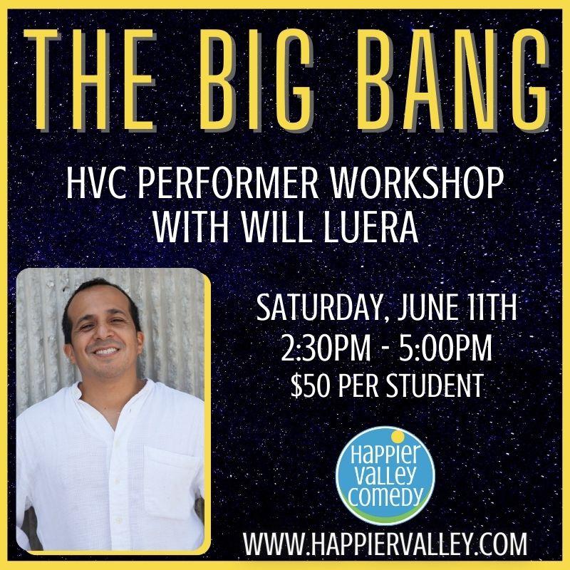 Tickets for The Big Bang with Will Luera in Hadley from ShowClix